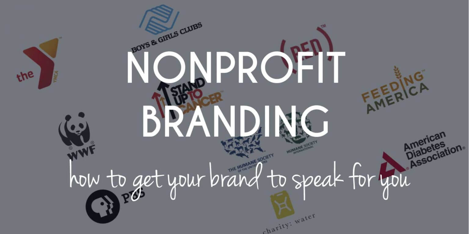 Nonprofit branding: What makes a nonprofit name speak for itself?
